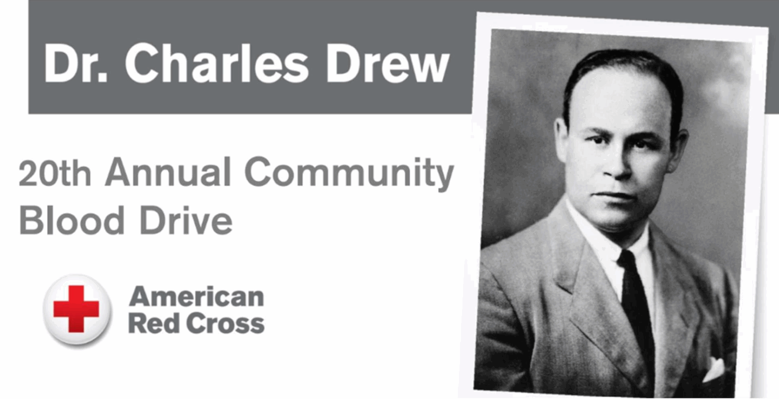 20th Annual Blood Drive: Celebrating Dr. Charles Drew and the Gift of ...